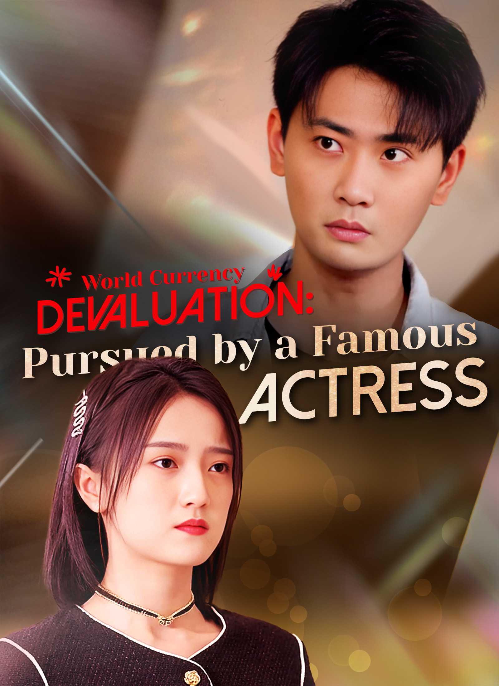 Episode 89 - World Currency Devaluation: Pursued by a Famous Actress ...